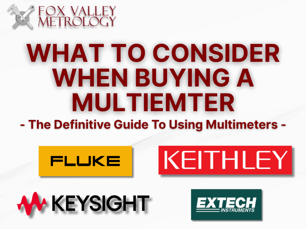 Tips for Buying Multimeters | Fox Valley Metrology
